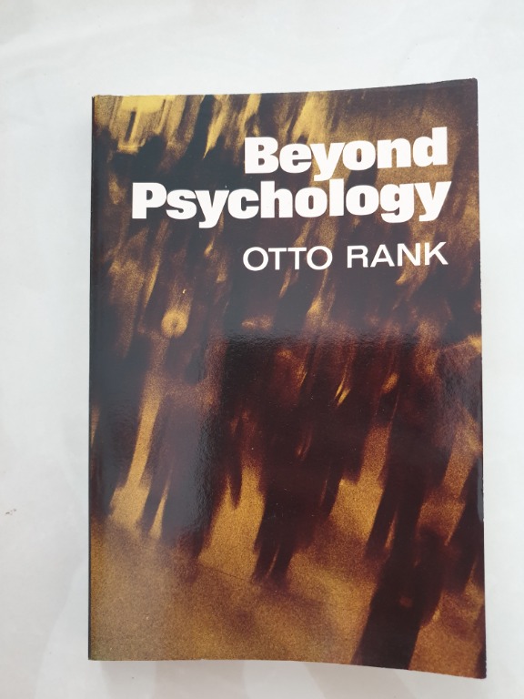 Beyond Psychology - by Otto Rank, Hobbies & Toys, Books & Magazines ...