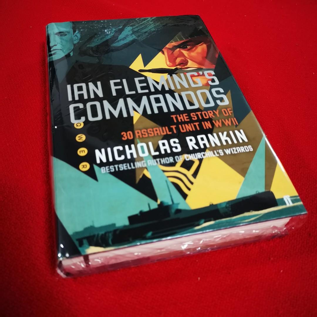 Ian Fleming's Commandos - The Story of 30 Assault Unit in WW2 by ...