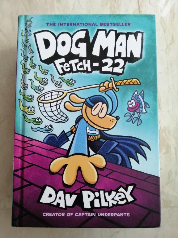 Dog Man Fetch-22, Hobbies & Toys, Books & Magazines, Children's Books ...