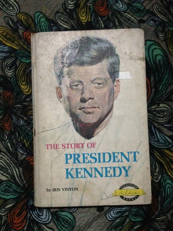 The Story Of President Kennedy Book by Iris Vinton 1966, Hobbies & Toys ...