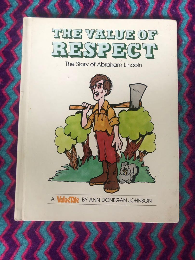 The Value of Respect: The story of Abraham Lincoln, Hobbies & Toys ...