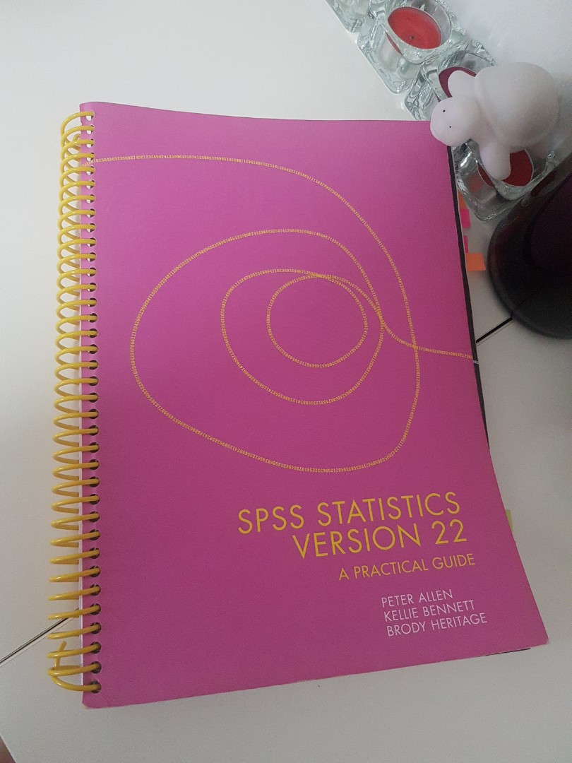 SPSS Statistics Version 22: A Practical Guide, Books & Stationery, Textbooks, Tertiary on Carousell