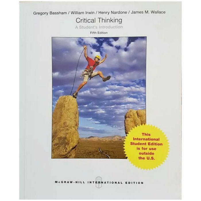 Critical thinking Gregory Bassham, Hobbies & Toys, Books & Magazines ...