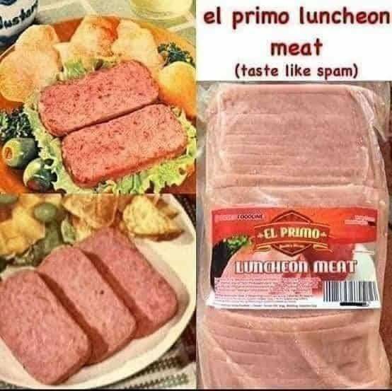 UNAVAILABLE!!! EL PRIMO "SPAM" LUNCHEON MEAT, Food & Drinks, Local Eats ...