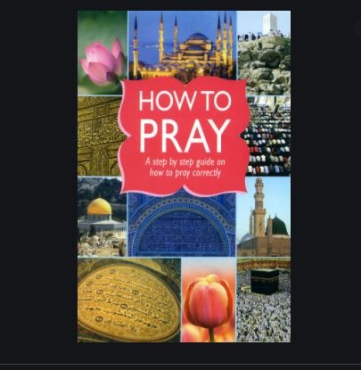 How to Pray - Step by step guide on how to pray correctly (GOODWORD ...