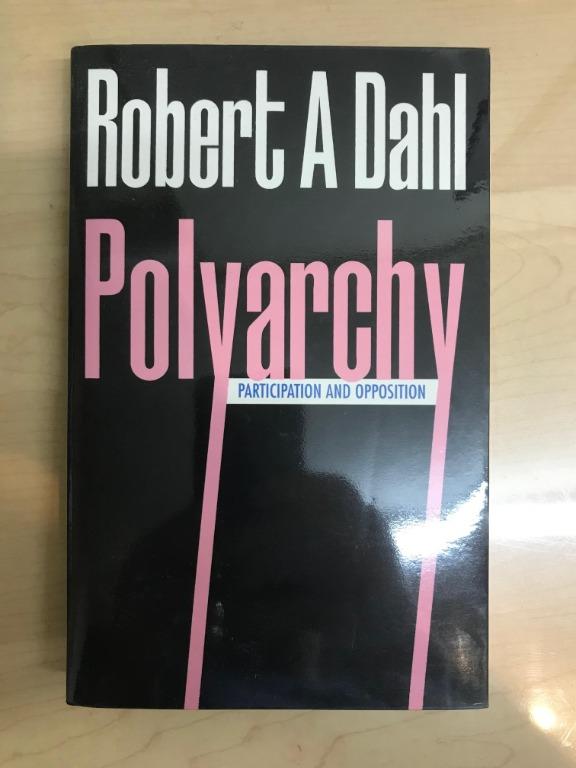 Robert Dahl, Polyarchy: Participation and Opposition, Hobbies & Toys ...