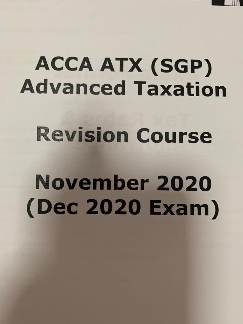 ACCA ADVANCED TAXATION (ATX SGP) LATEST! One time pass, Computers ... ACCA ADVANCED TAXATION (ATX SGP) LATEST! One time pass, Computers ...