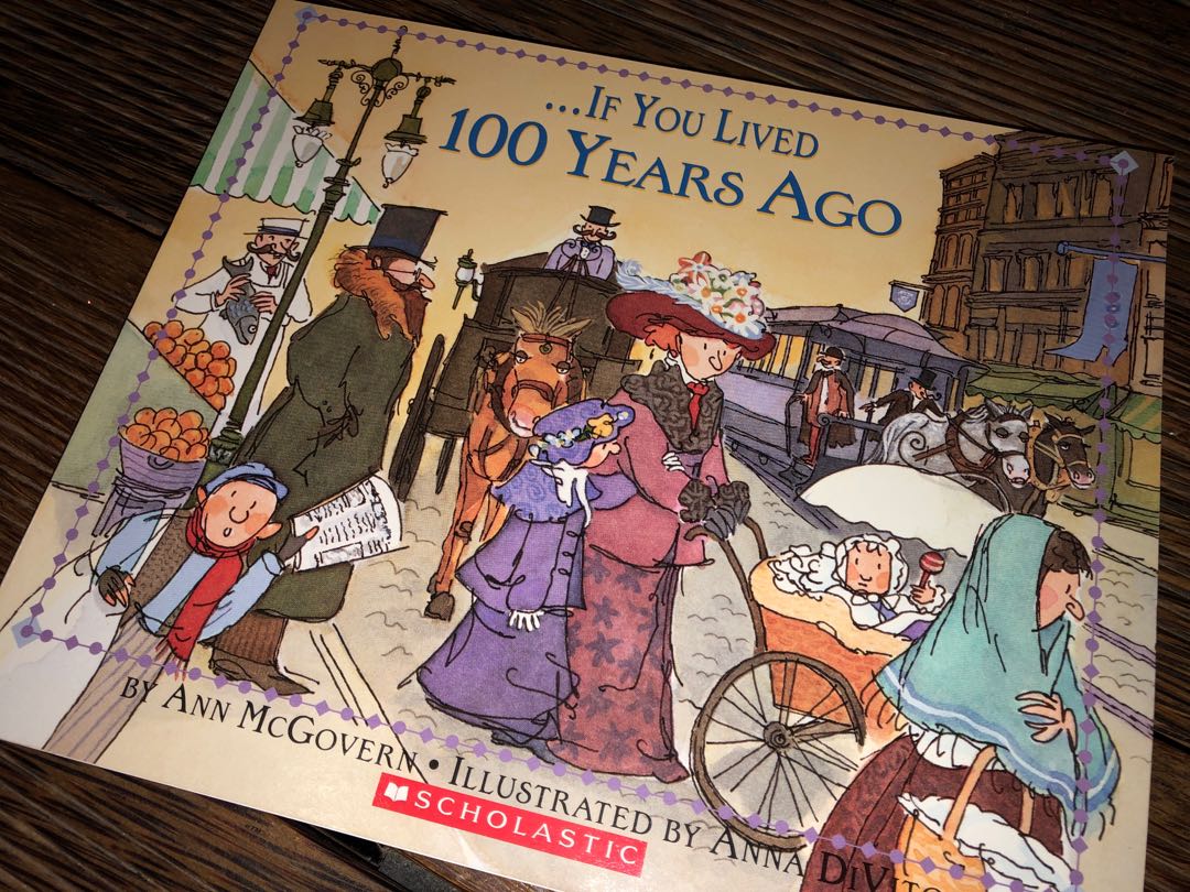 If You Lived 100 Years Ago, Hobbies & Toys, Books & Magazines ...