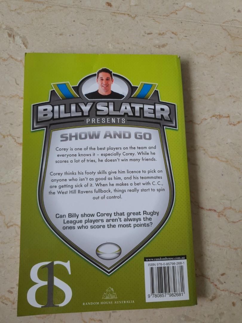 Billy Slater: Show and Go, Hobbies & Toys, Books & Magazines, Children ...