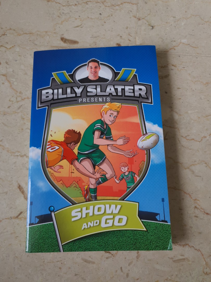 Billy Slater: Show and Go, Hobbies & Toys, Books & Magazines, Children ...