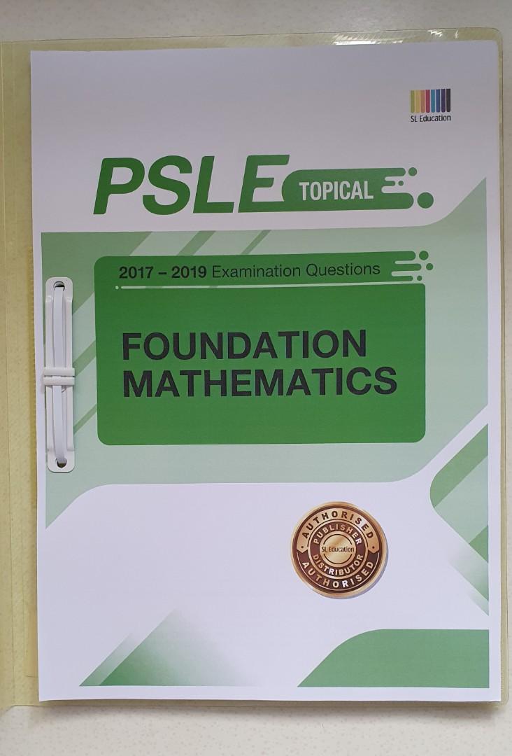 Foundation Math PSLE 2017-2019 Topical, Hobbies & Toys, Books ...