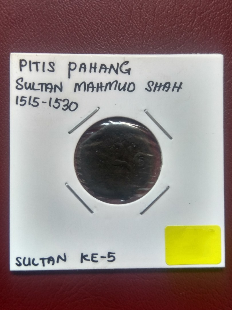 Pitis Pahang Sultan Mahmud Shah 1515-1530, Hobbies & Toys, Collectibles ...