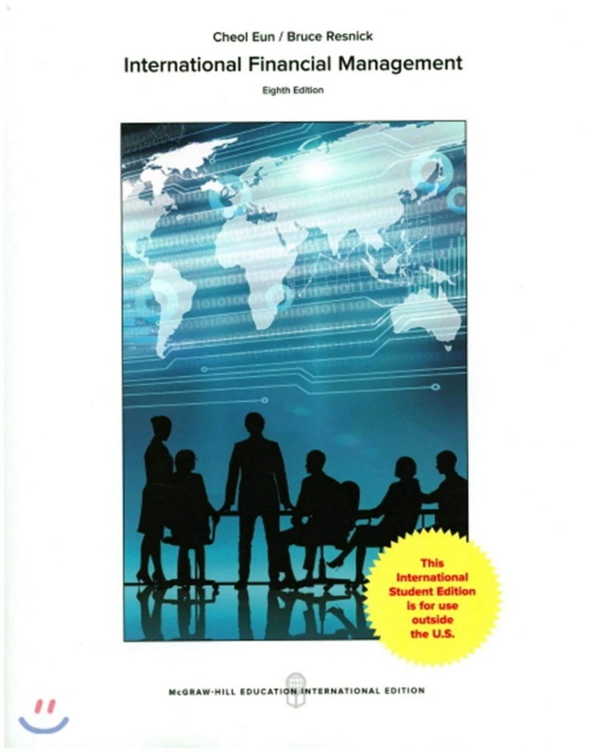 International Financial Management 8th Edition Cheol Eun Bruce Resnick ...