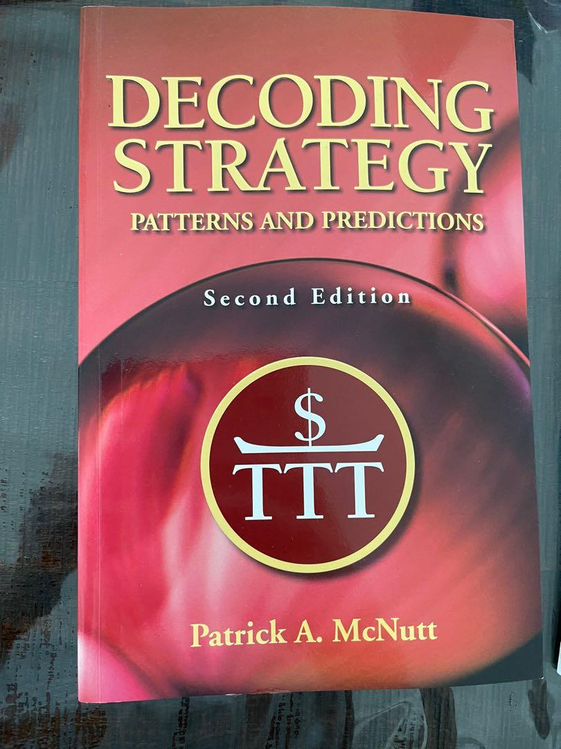 Decoding Strategy: Patterns and predictions. Second edition. Patrick A ...
