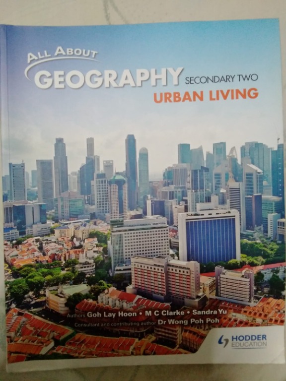 All About Geography Secondary Two - Urban Living by Hodder Education ...