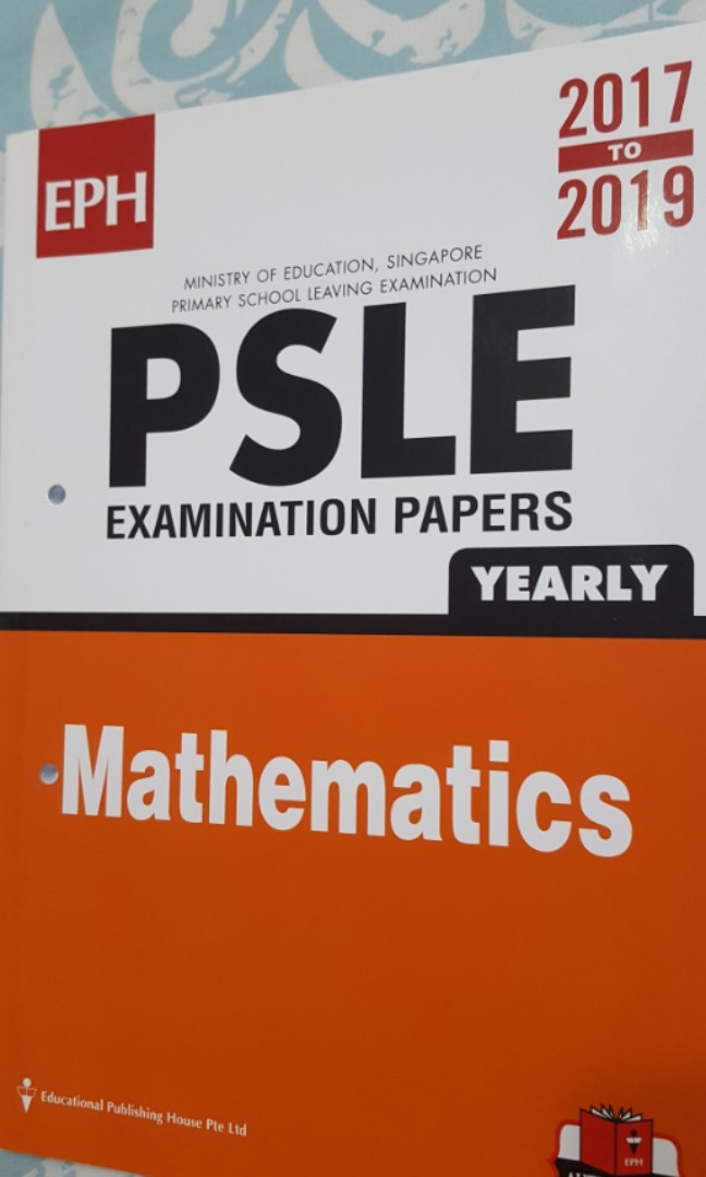 EPH PSLE MATHS EXAM PAPER with Solution 2017 to 2019, Hobbies & Toys ...