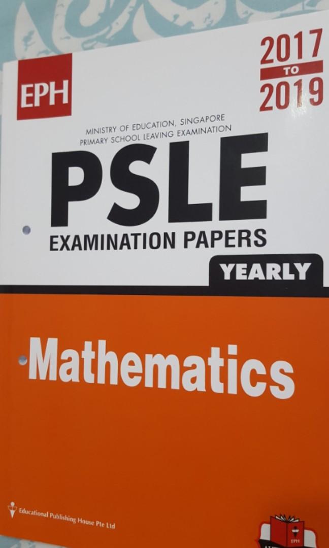 EPH PSLE MATHS EXAM PAPER with Solution 2017 to 2019, Hobbies & Toys ...