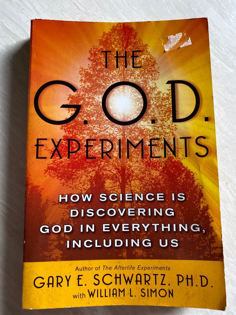 The G.O.D. Experiments How Science Is Discovering God In Everything ...