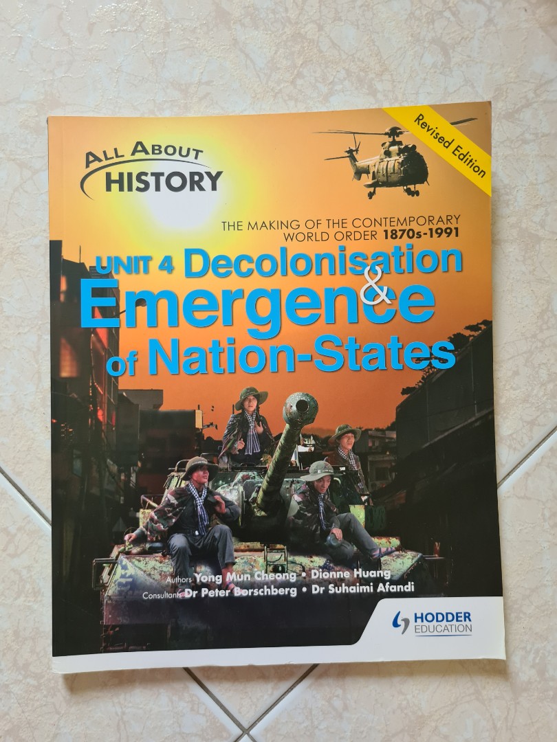 History textbook Unit 4 Decolonisation & Emergence of Nation-States ...