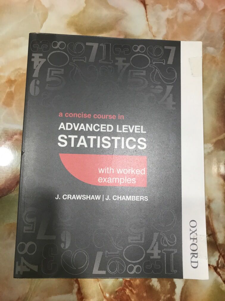 A Concise Course in Advanced Level Statistics with worked examples ...