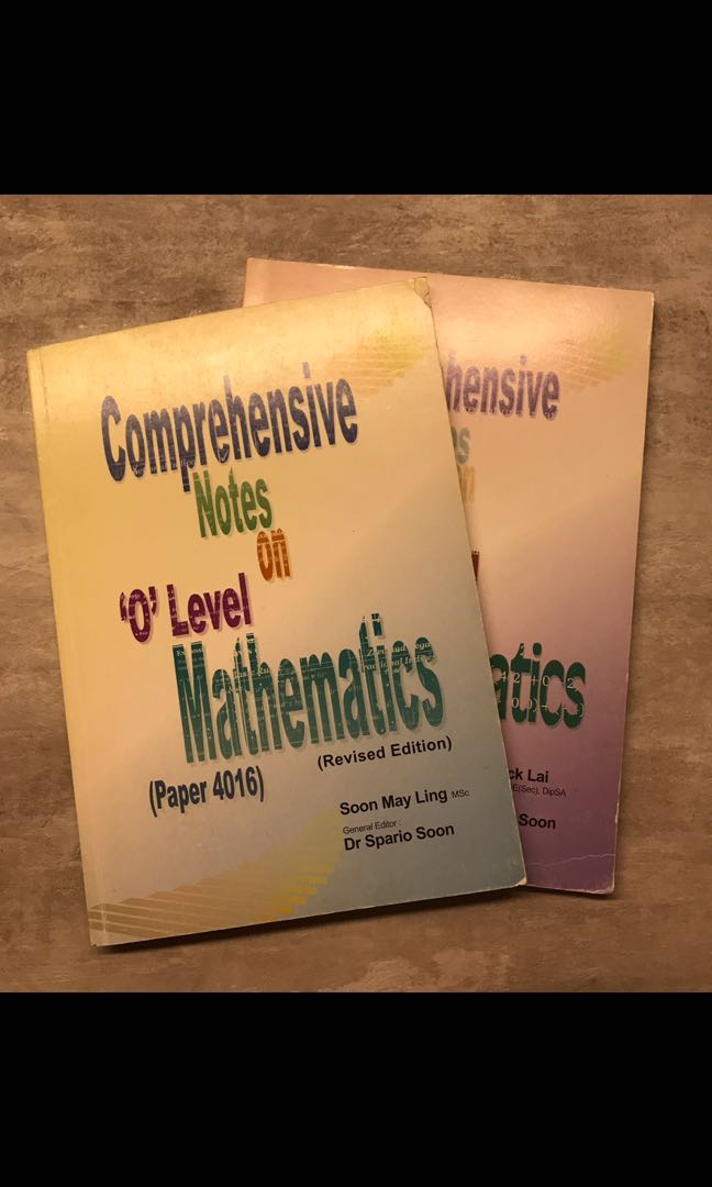 Comprehensive Notes on O Level Mathematics & Additional Mathematics ...