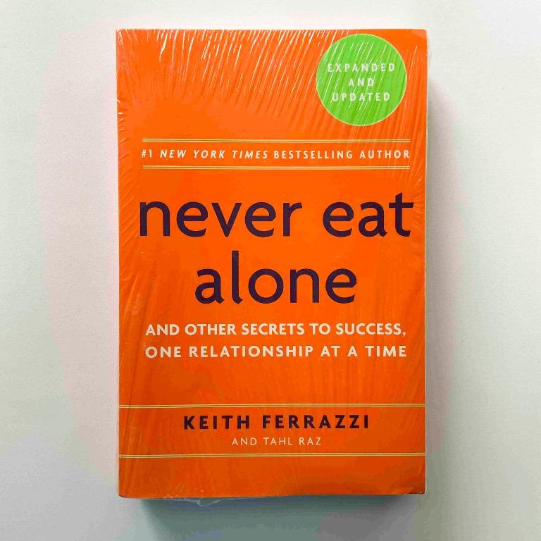 Never Eat Alone (expanded and updated version) - Keith Ferrazzi ...