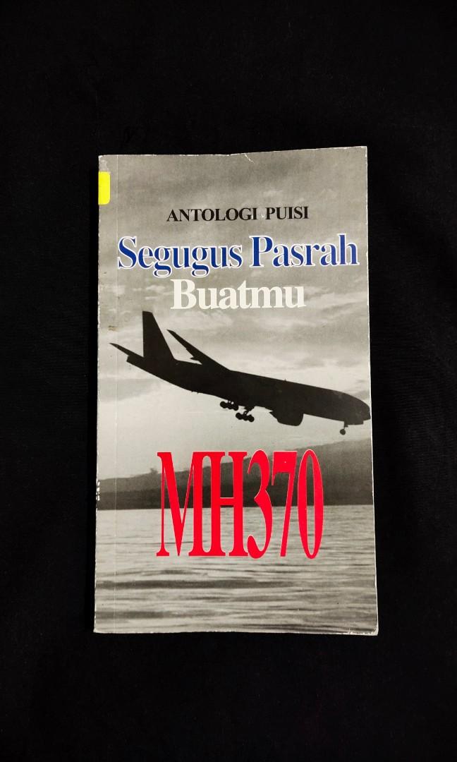 Antologi Puisi Segugus Pasrah Buatmu MH370 #11, Hobbies & Toys, Books ...