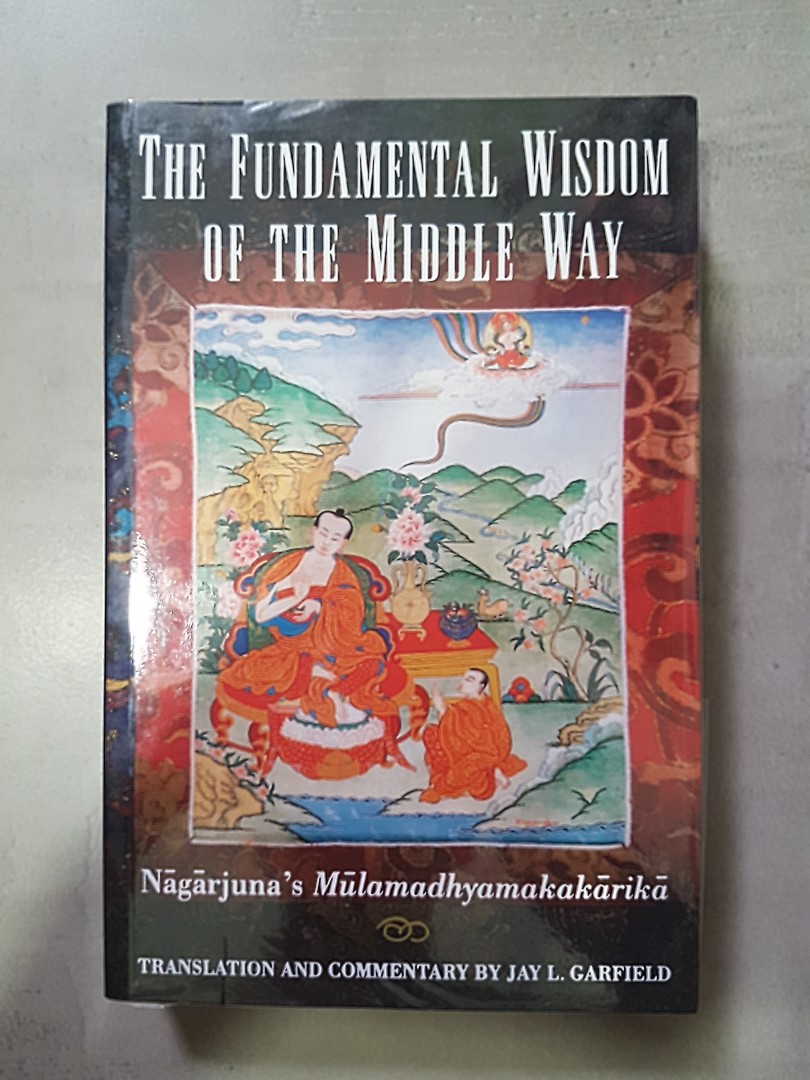 The Fundamental Wisdom of the Middle Way by Jay Garfield, Hobbies ...