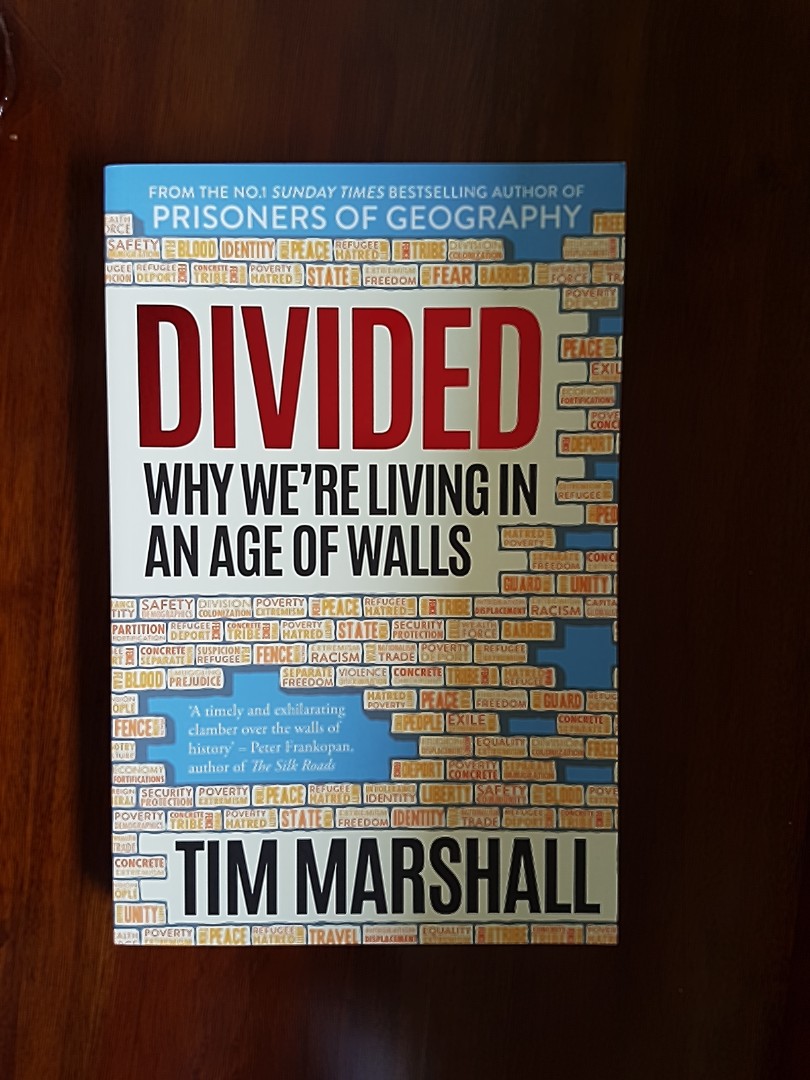 Divided - Why We're Living In An Age of Walls - Tim Marshall, Hobbies ...