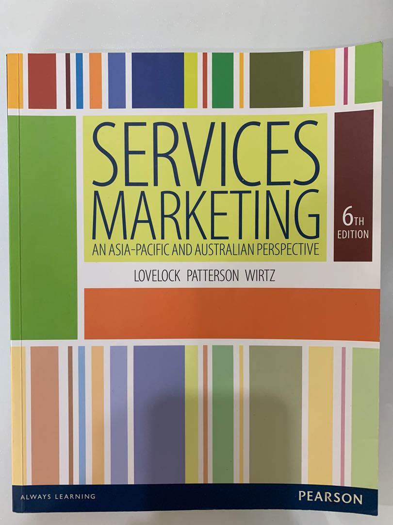 Service Marketing Textbook 6th Edition LoveLock Patterson Wirtz ...