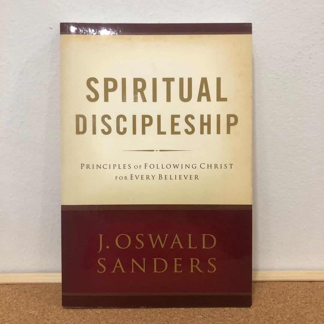 Spiritual Discipleship: Principles of Following Christ for Every ...