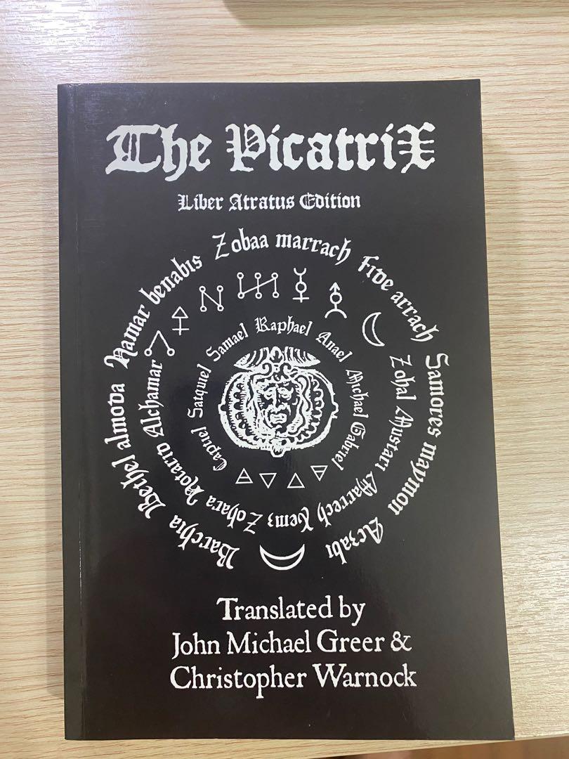 The Illustrated Picatrix: The Complete Occult Classic Of Astrological ...