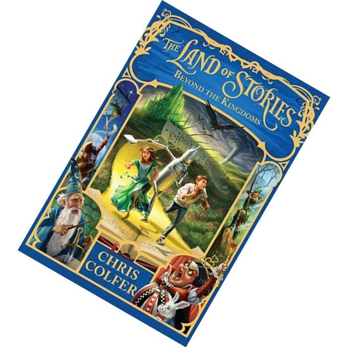 Beyond the Kingdoms (The Land of Stories #4) by Chris Colfer, Brandon ...