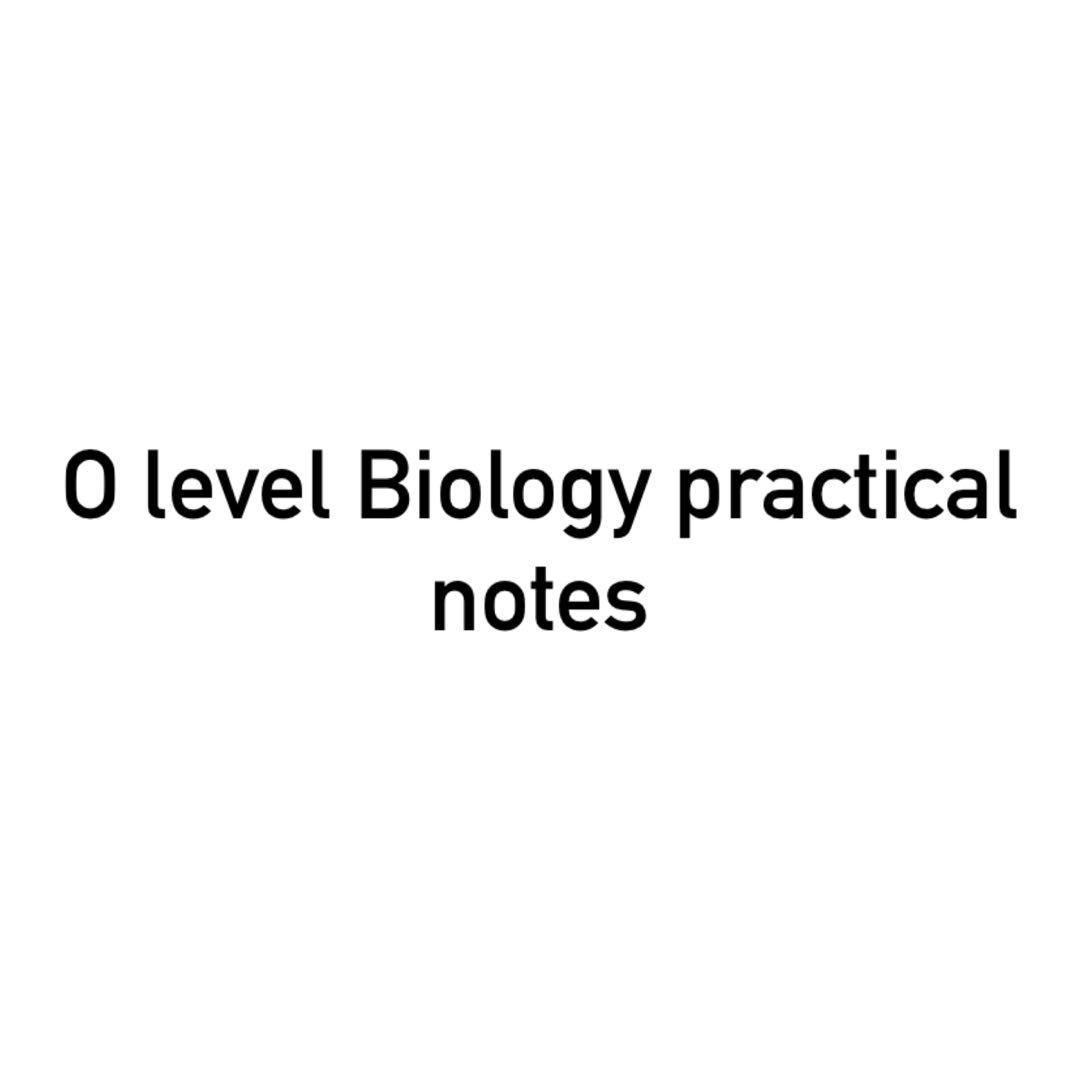 O level biology practical notes, Hobbies & Toys, Books & Magazines ...