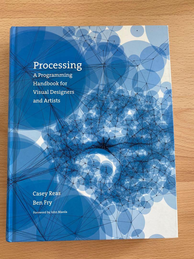 Processing - A programming handbook for visual designers and artists ...