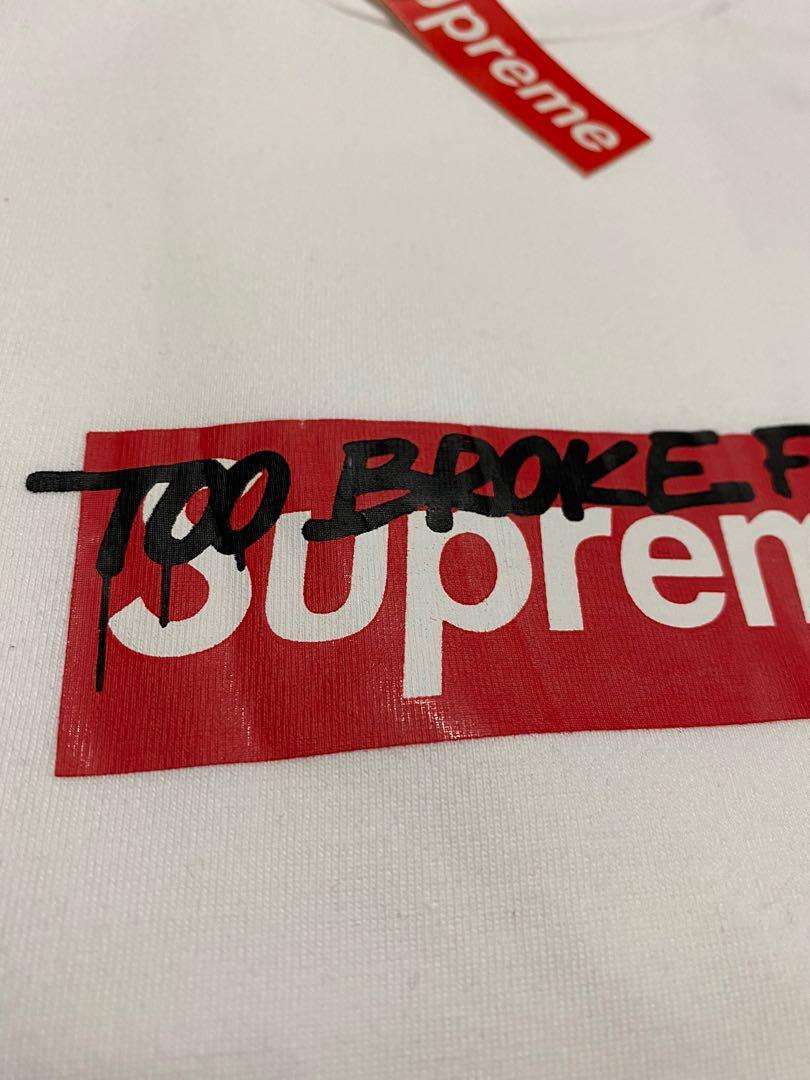 Supreme x Muschi Kreuzberg “Too broke”TEE (HK AAA), Men's Fashion ...