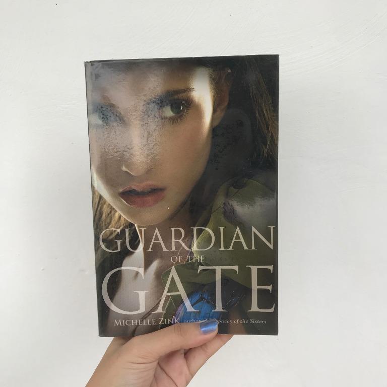 Michelle Zink Duology: Prophecy of the Sisters & Guardian Gate, Hobbies ...