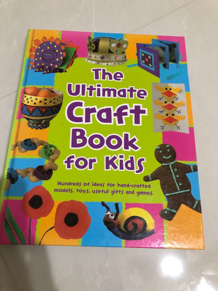 The ultimate craft books for kids, Hobbies & Toys, Books & Magazines ...