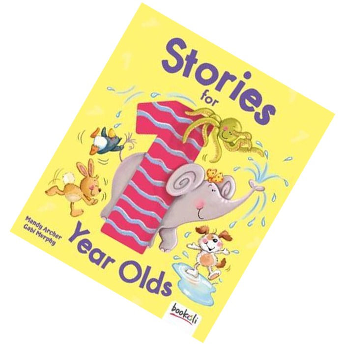 Stories for 1 Year Olds by Mandy Archer , Illustrated by Gabi Murphy ...