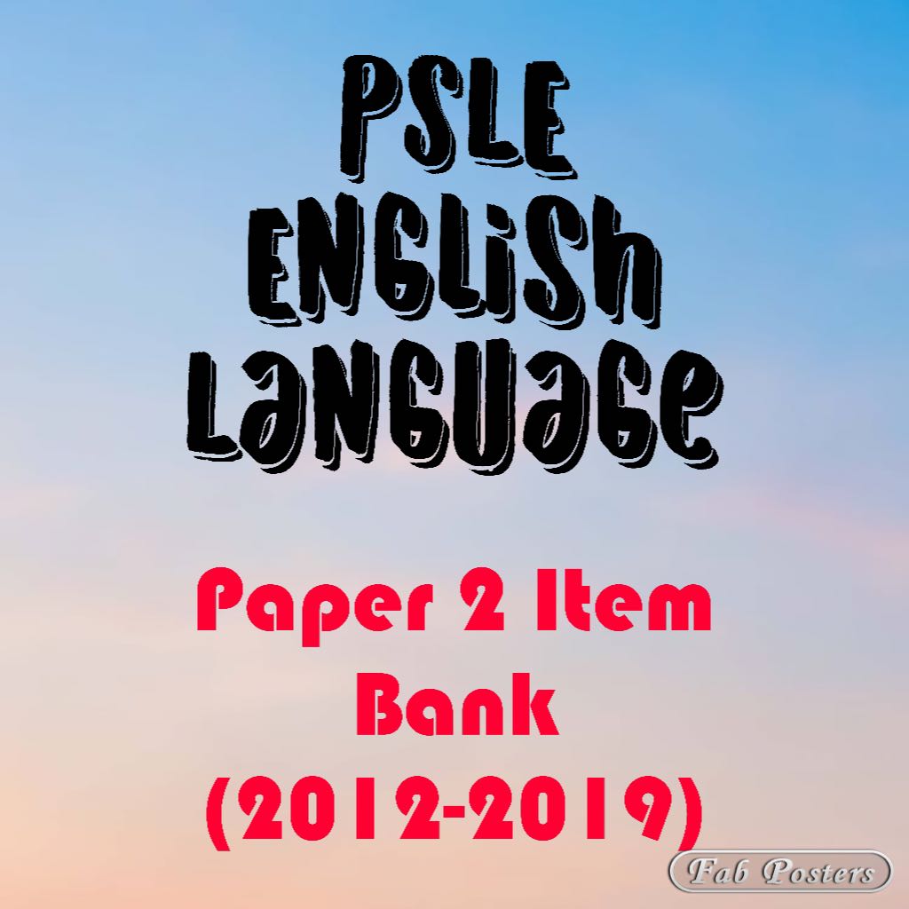 2012-2019 PSLE English Paper 2 Targeted Practice, Hobbies & Toys, Books ...