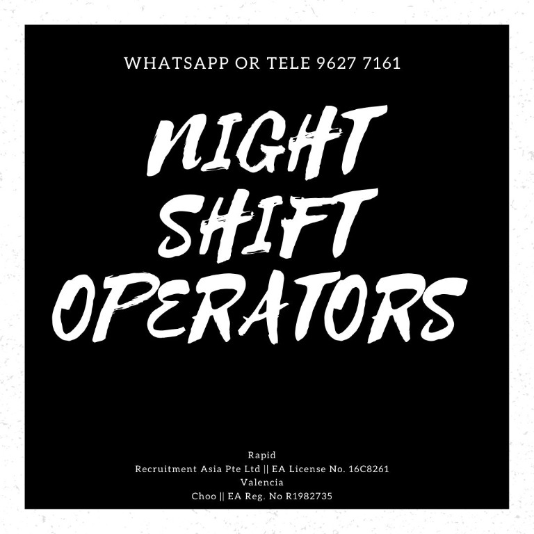 NIGHT SHIFT OPERATORS (EAST ,MIN 2 MTHS, WORK WITH FRIENDS), Jobs ...