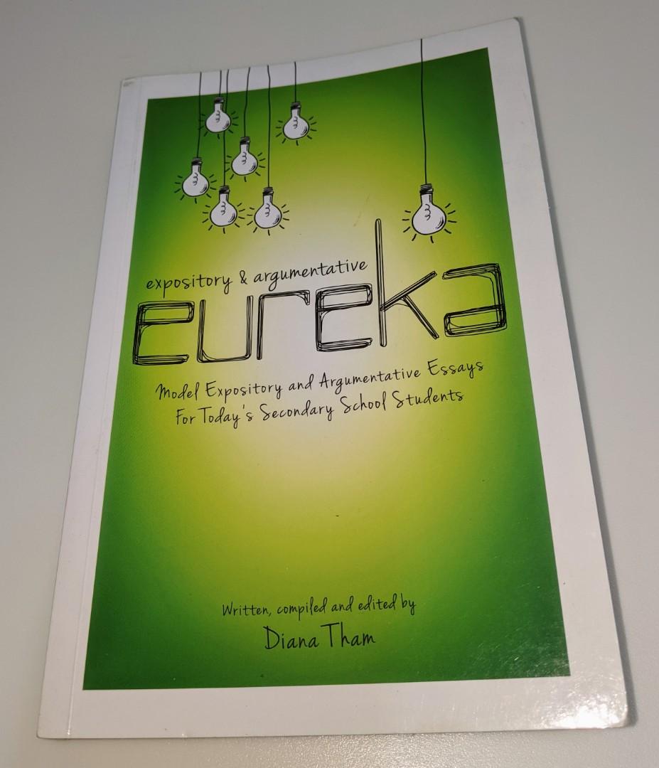 Eureka - Model Expository & Argumentative Essays for Secondary School ...
