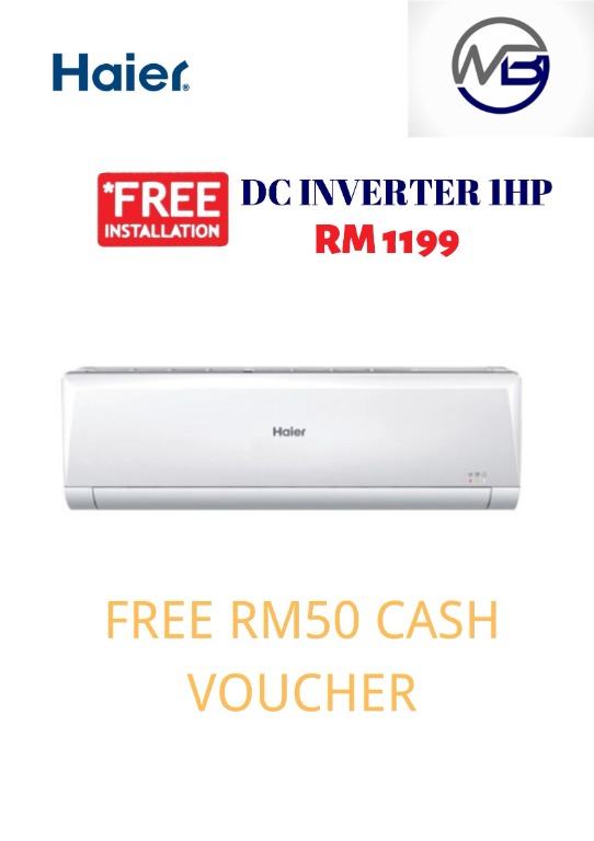 HAIER 1HP DC INVERTER AIRCOND WITH INSTALLATION, Computers & Tech ...