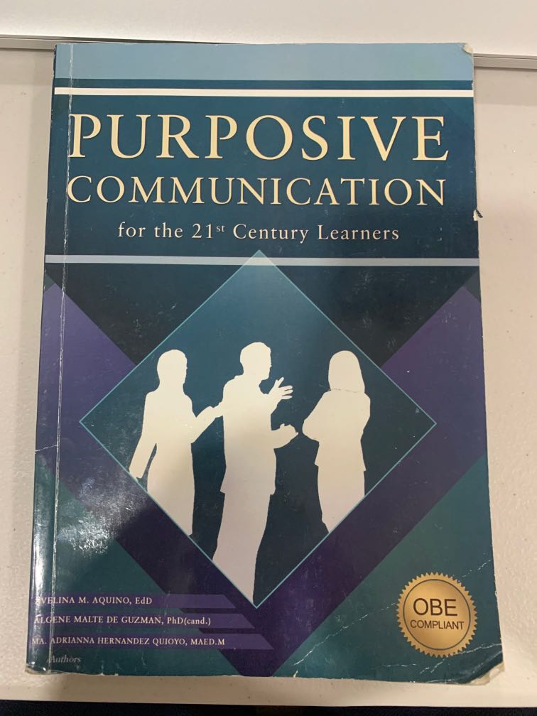 Purposive Communication for the 21st Century Learners College Textbook ...