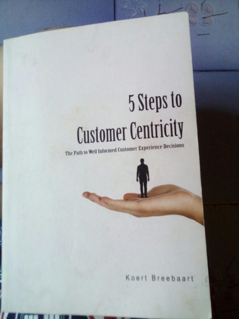5 steps to Customer Centricity - Book, Hobbies & Toys, Books ...