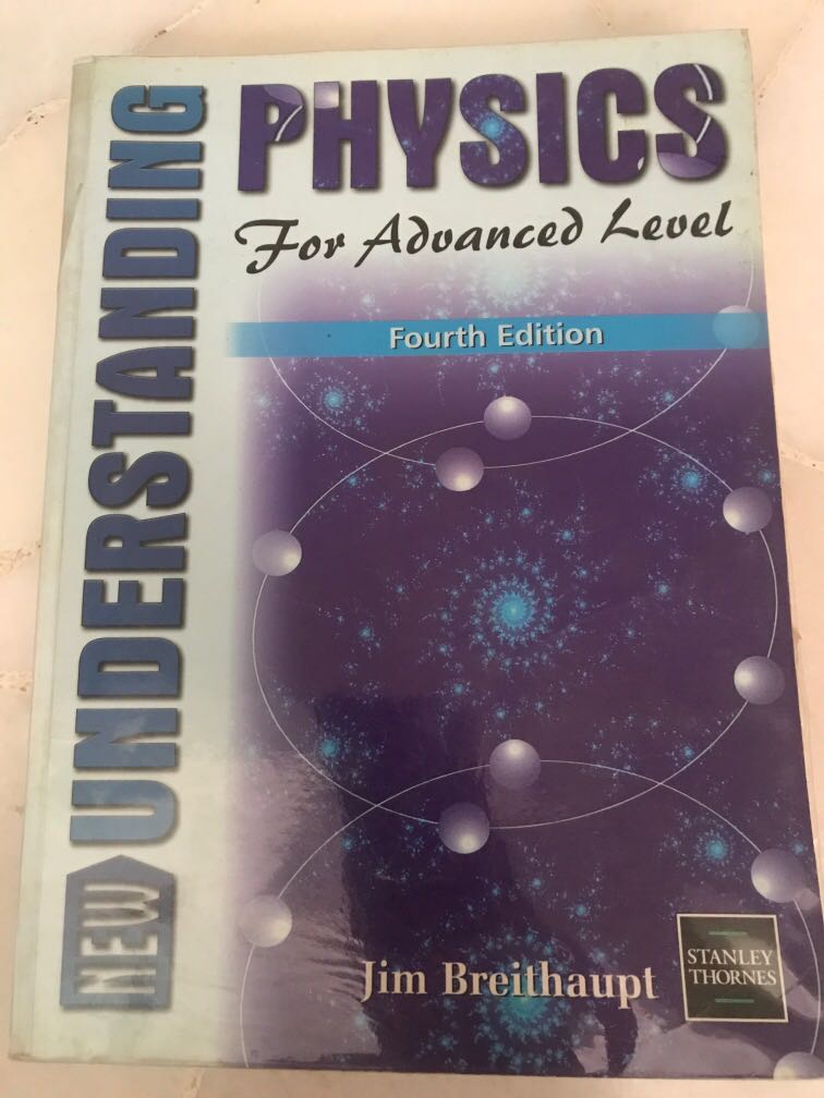 Understanding Physics for Advanced Level, Books & Stationery, Textbooks ...