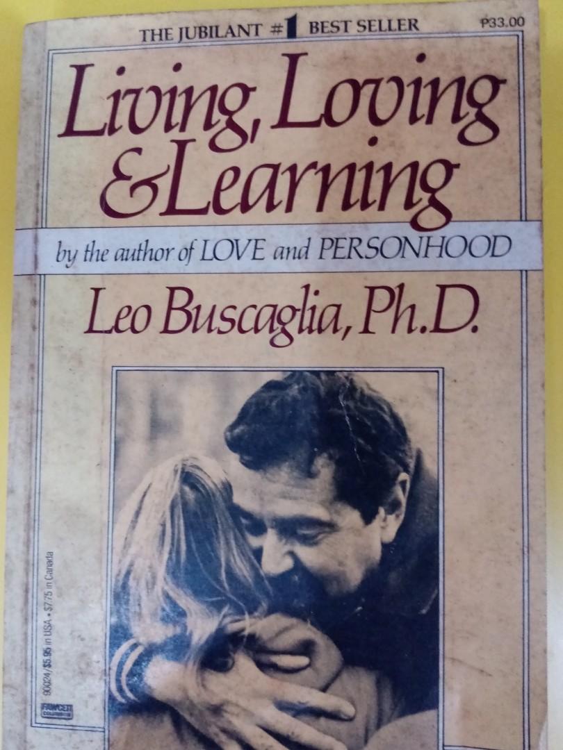 Living, Loving & Learning by Leo Buscaglia, Ph. D., Hobbies & Toys ...
