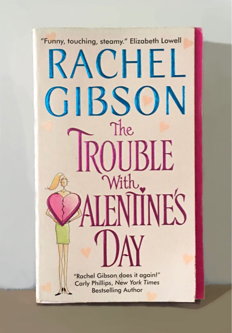 The Trouble With Valentine’s Day by Rachel Gibson, Hobbies & Toys ...
