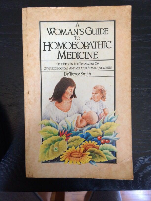 A Woman’s Guide to Homeopathic Medicine by Dr Trevor Smith, Hobbies ...