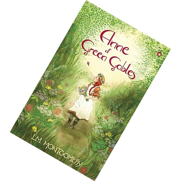 Anne of Green Gables (Anne of Green Gables #1) by L.M. Montgomery ...